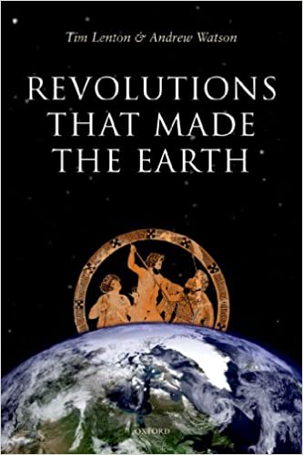 Book Summary: “Revolutions That Made the Earth” by Tim Lenton and ...