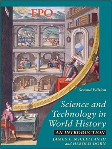 Book Summary: “Science and Technology in World History: An Introduction ...
