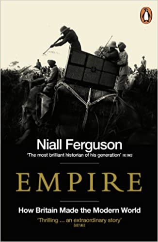 Book Summary: “Empire: How Britain Made the Modern World” by Niall ...