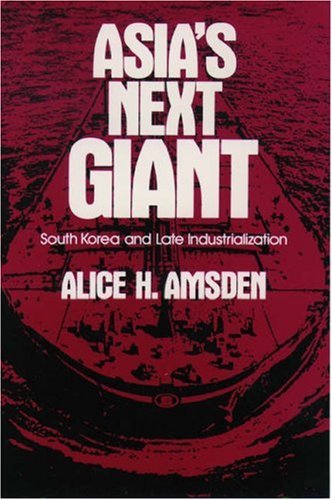 Book Summary: “Asia’s Next Giant: South Korea and Late ...