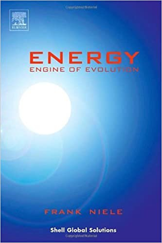 Book Summary: “Energy: Engine of Evolution” by Frank Niele – The ...